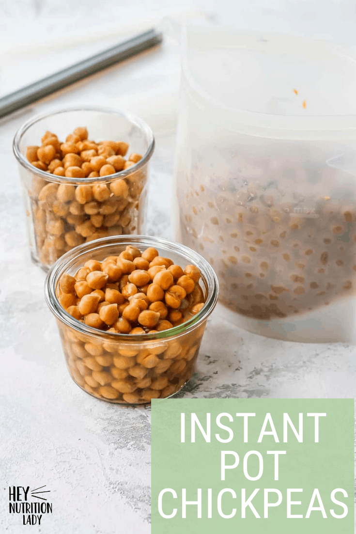 Instant Pot Chickpeas - Hey Nutrition Lady