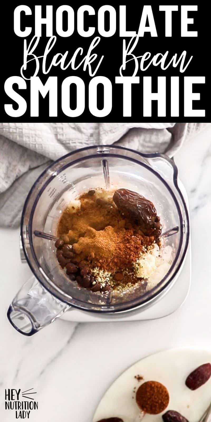 Chocolate Black Bean Smoothie - Hey Nutrition Lady