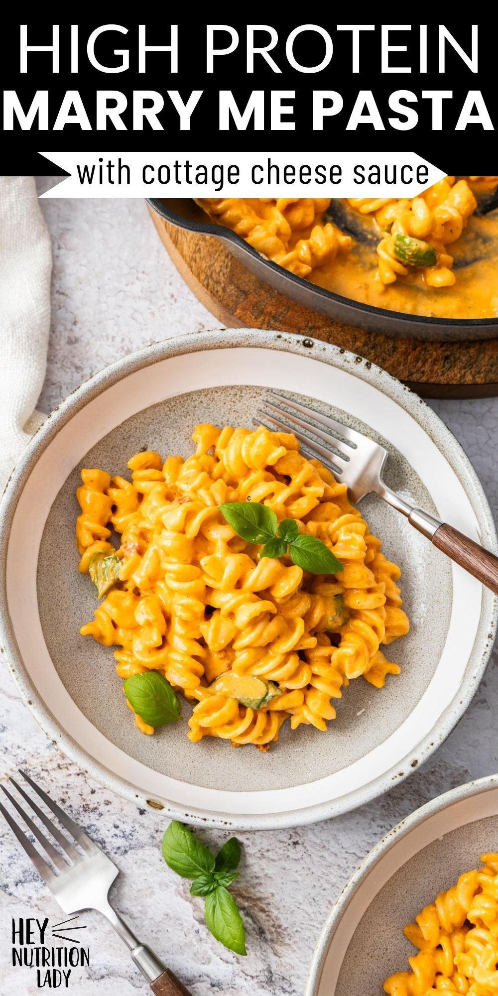 High-Protein Marry Me Pasta with Cottage Cheese - Hey Nutrition Lady
